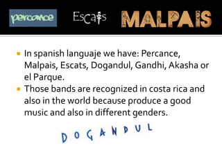 Music bands in costa rica | PPT