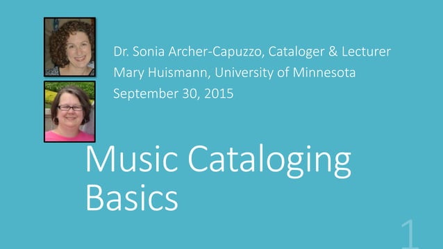 Music Cataloging Basics Workshop - Slides | PPT