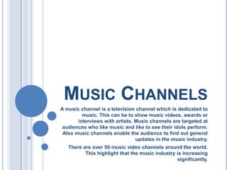 Music channels | PPT