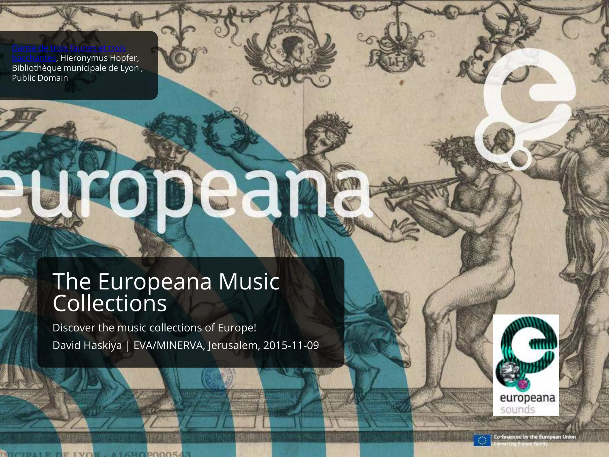 The Europeana Music Collections | PPT