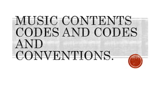 Music contents codes and codes and conventions | PPTX | Desktop Publishing | Computer Software ...