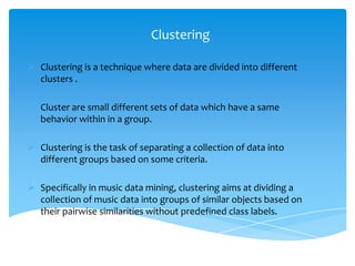 Music data mining | PPTX | Digital Audio | Computer Software and Applications