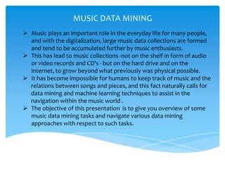 Music data mining | PPTX | Digital Audio | Computer Software and ...