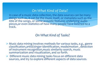 Music data mining | PPTX | Digital Audio | Computer Software and ...