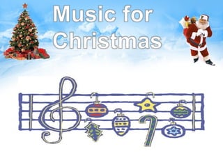 Music for christmas | PPT | Religious (Music and Audio) | Music