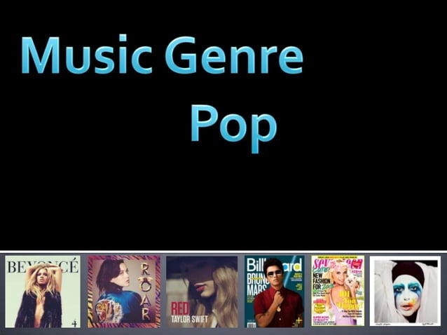 Music genre pop | PPTX | Contemporary Hits/Pop/Top 40 | Music