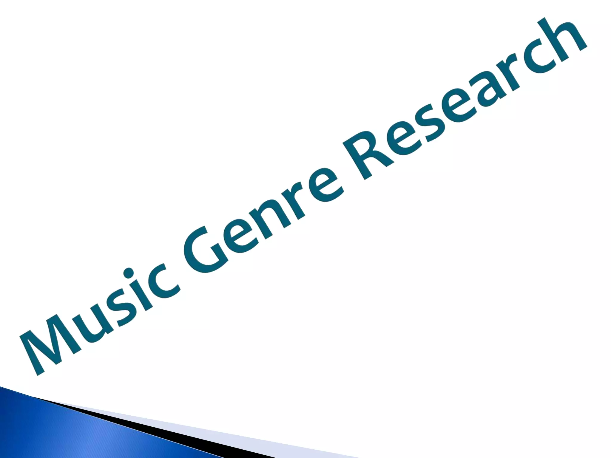 Music Genre Research | PPT
