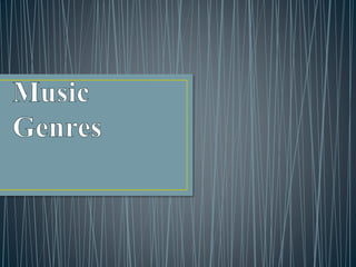 Music genres | PPTX