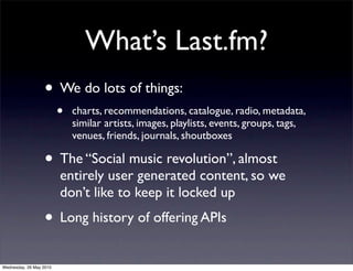 Music Hackday Boston - The Last.fm API | PDF | Internet | Computing