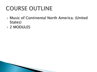 Music History II foundations | PPTX | Music | Entertainment