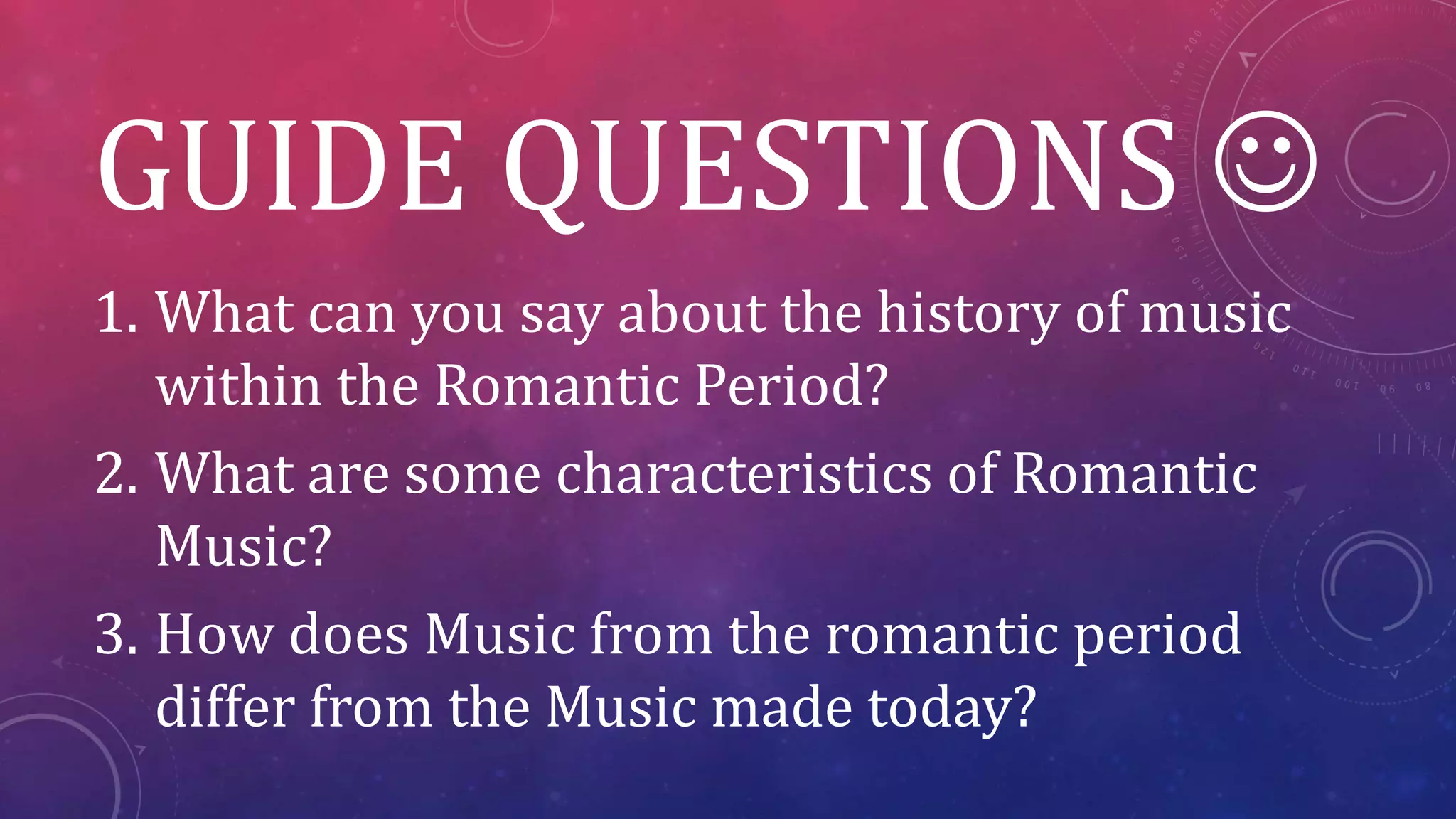 Music of the Romantic Period (Brief History) (1820-1910) For Grade 9 ...