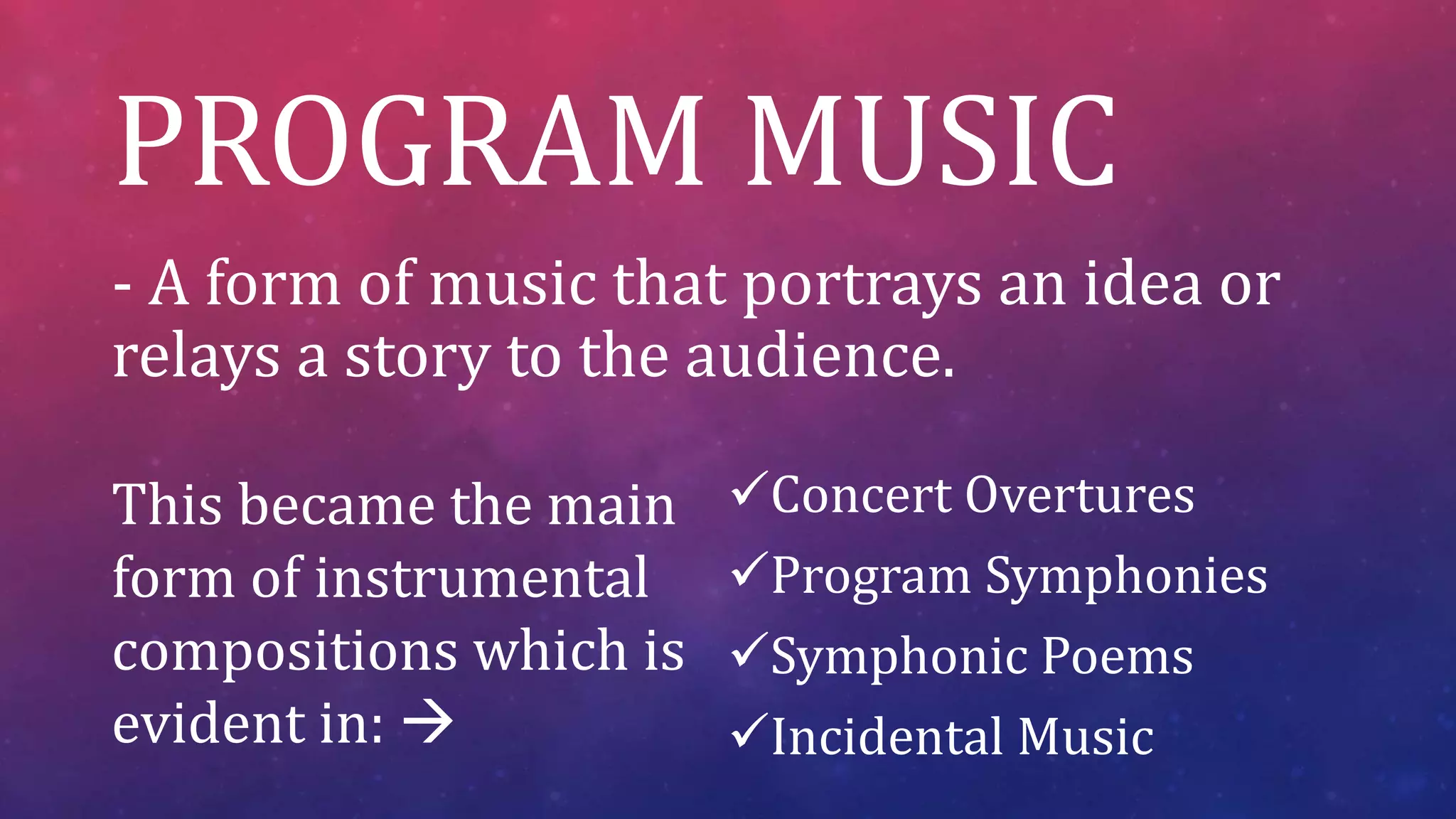 Music of the Romantic Period (Brief History) (1820-1910) For Grade 9 ...