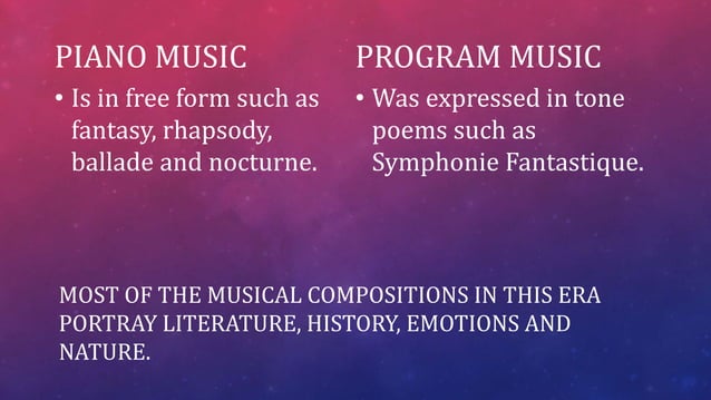 Music of the Romantic Period (Brief History) (1820-1910) For Grade 9 ...