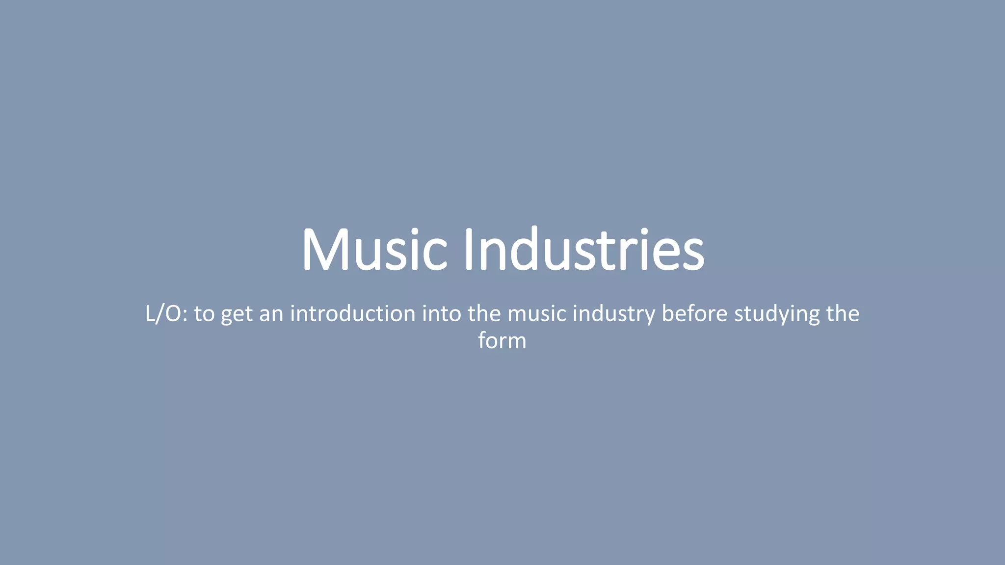 Music industry context | PPTX