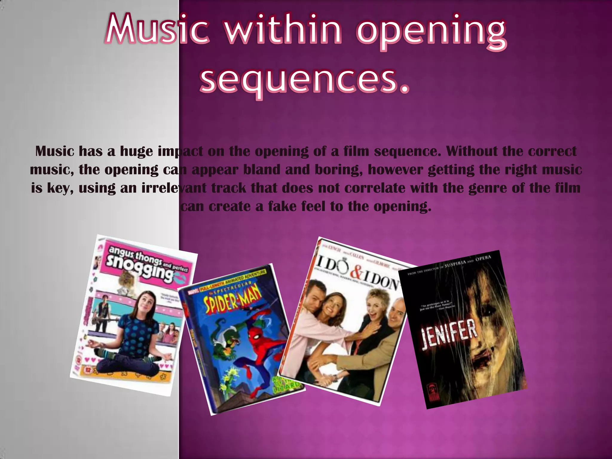 Music in opening titles. | PPTX