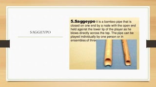 MUSIC INSTRUMENTS OF FILIPINOS.pptx