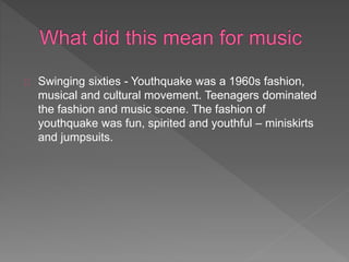 Music in the 1960s and 1990s | PPTX