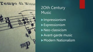 Music in the 20th Century.pptx