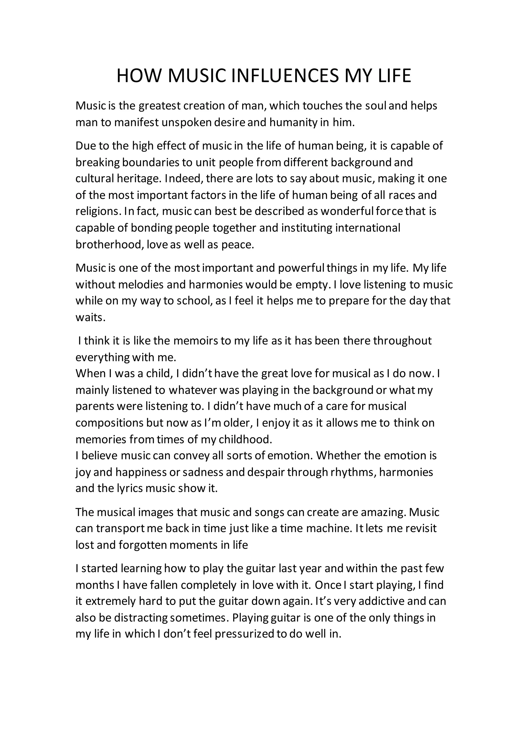 Music is one of the most important and powerful things in my life ...