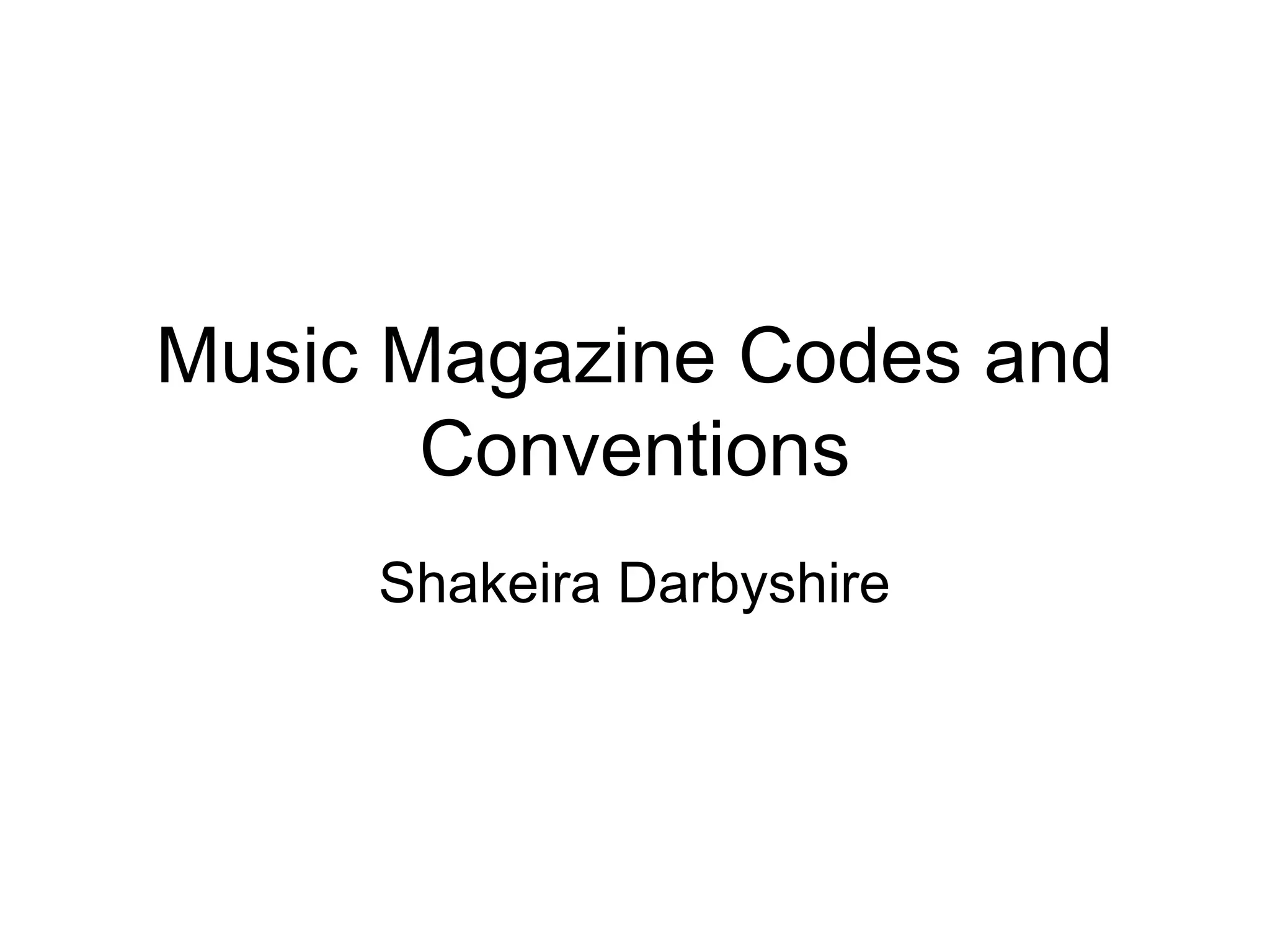 Music magazine codes and conventions | PPT