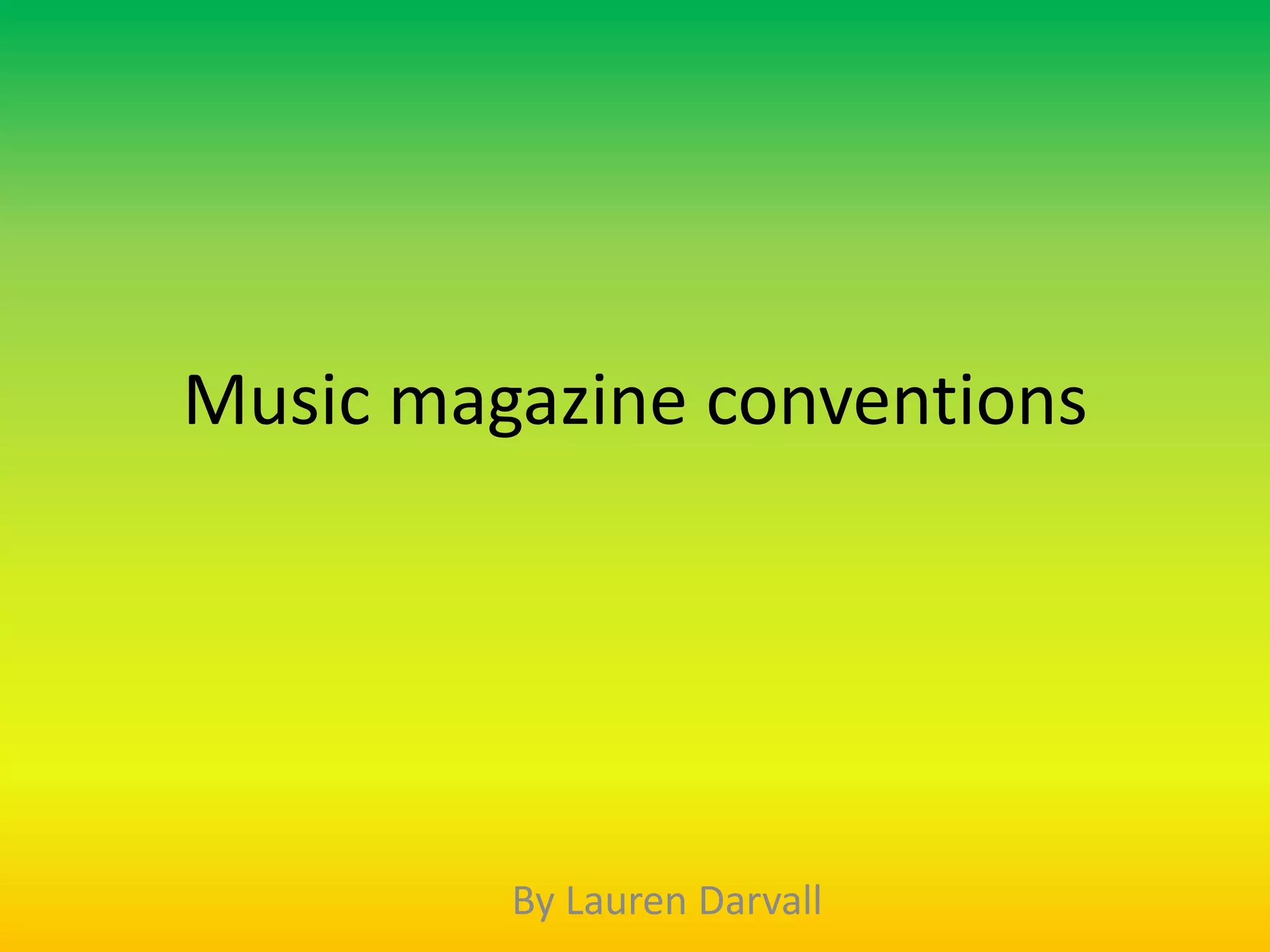 Music magazine conventions | PPTX