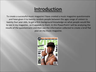 Music Magazine Questionnaire - Analysis | PPT