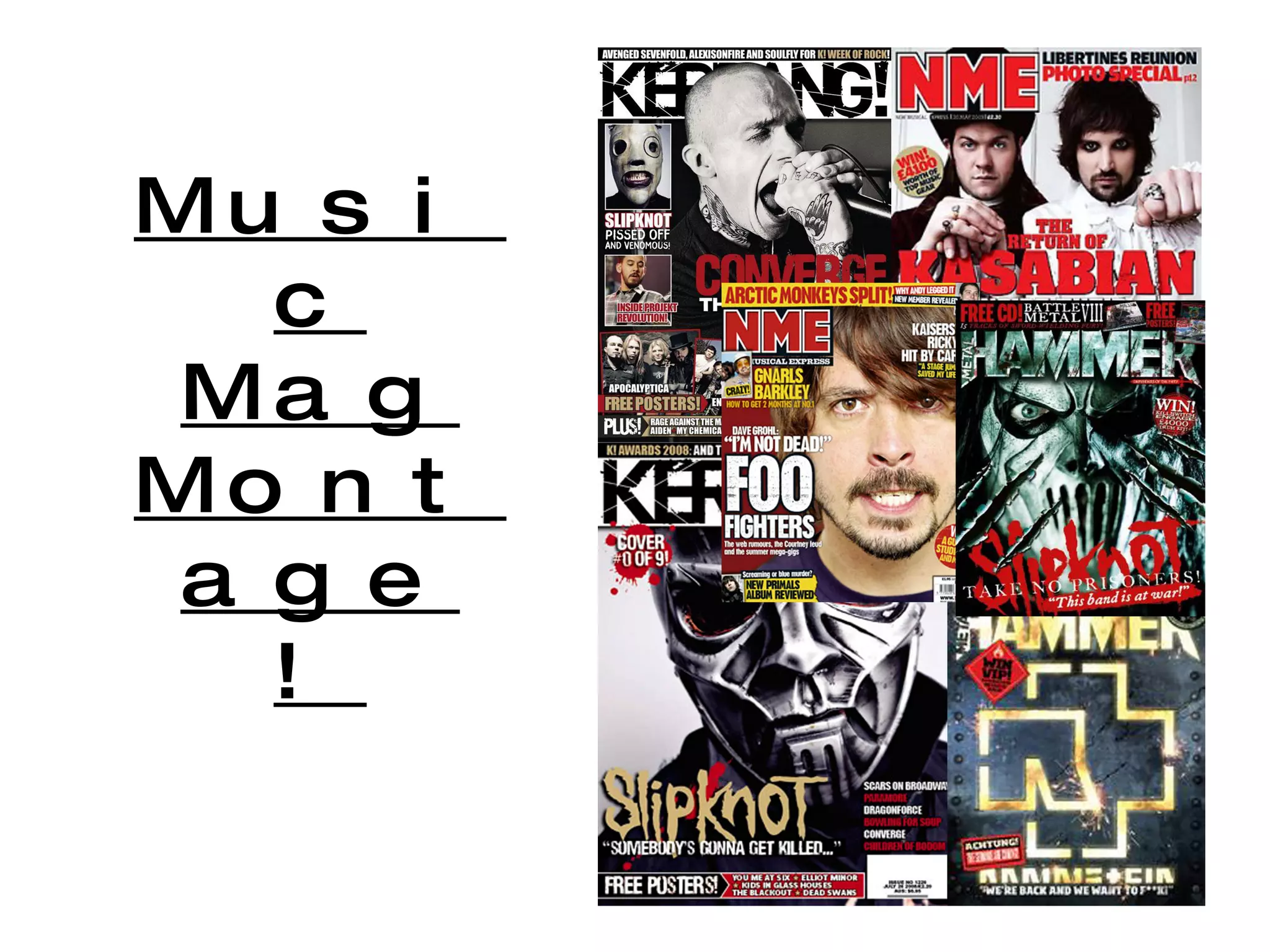 Music Mag Montage ! | PPT