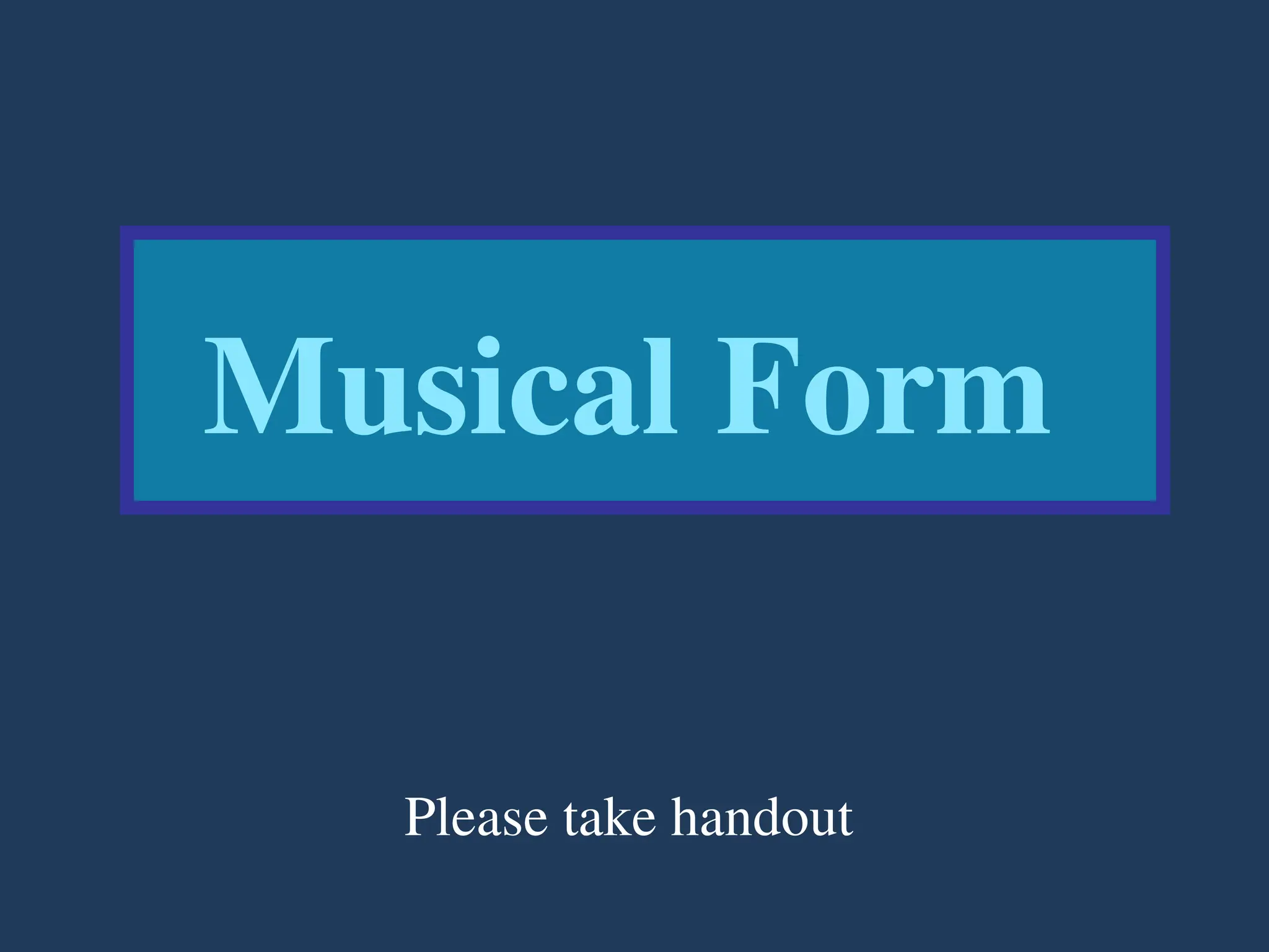 [Music] Musical Form slide presentation powerpoint | PPT