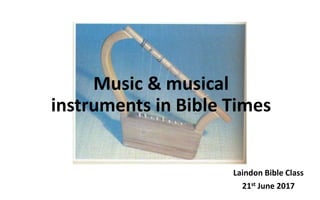 Music and musical instruments in bible times | PPTX