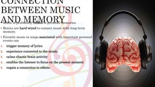 Music and the memory | PPTX