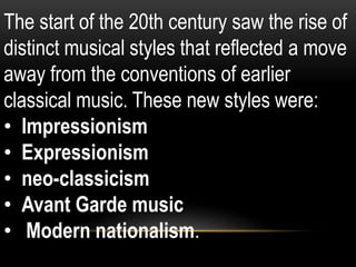 Music of 20th century music10-q1 | PPTX