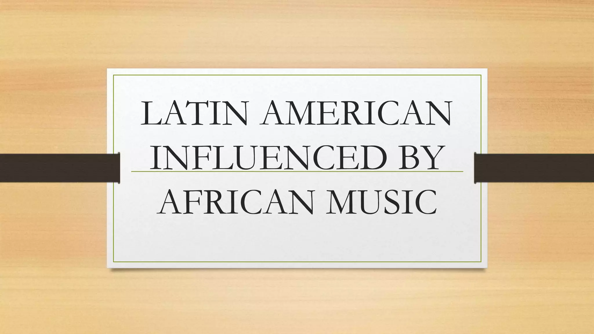 Music of africa | PPTX