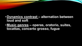 MUSIC OF BAROQUE PERIOD.pptx