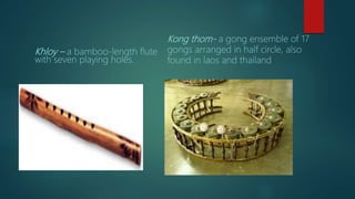 Music of cambodia | PPTX | Musicals | Genres