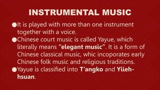 MUSIC OF CHINA.pptx..................... | PPTX