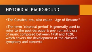 Music of Classical Period (1750-1820) | PPTX