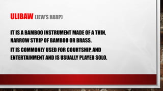 MAPEH MUSIC 7 - MUSIC OF CORDILLERA.pptx | Music | Entertainment