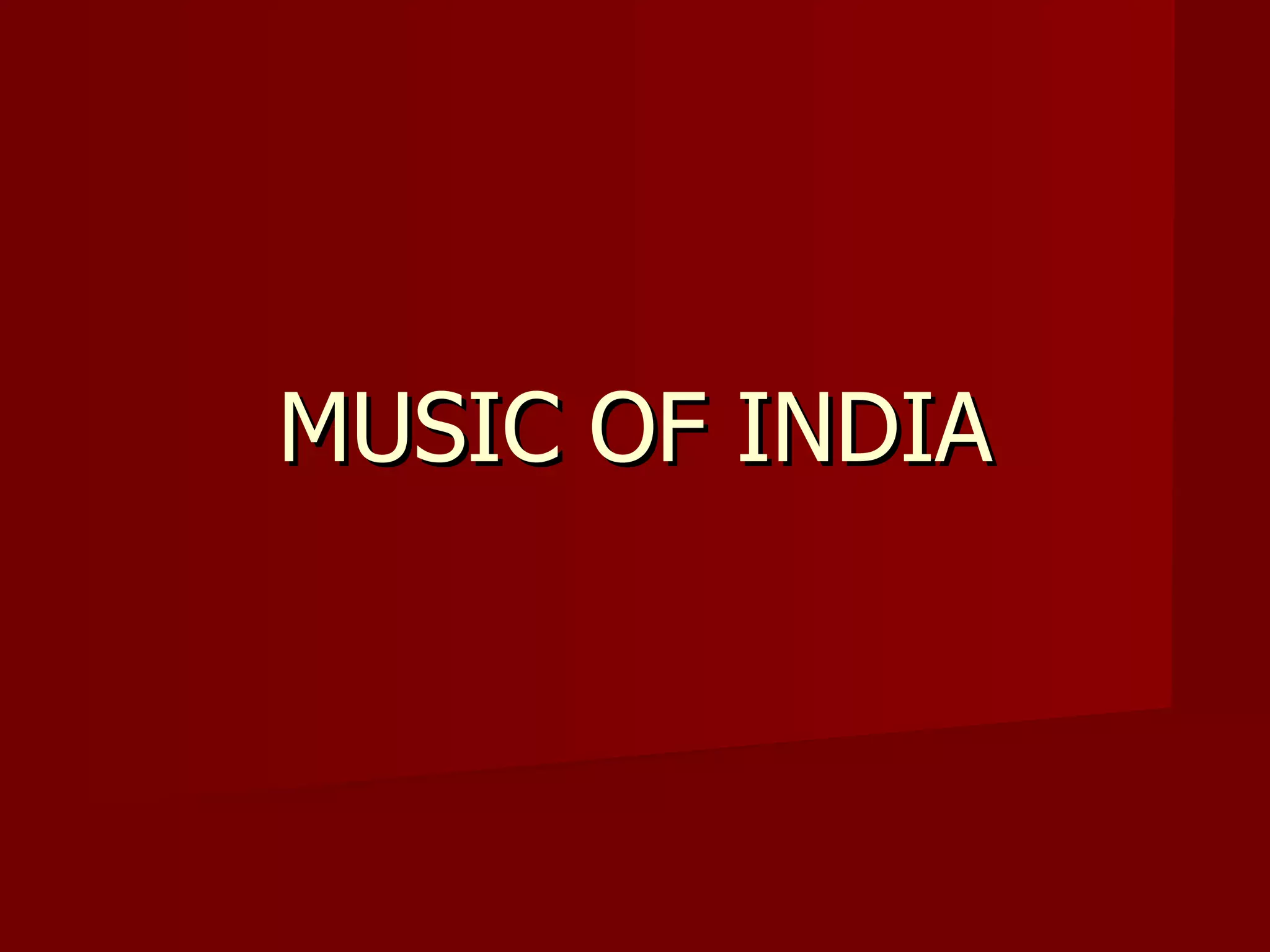 Music of india | PPT