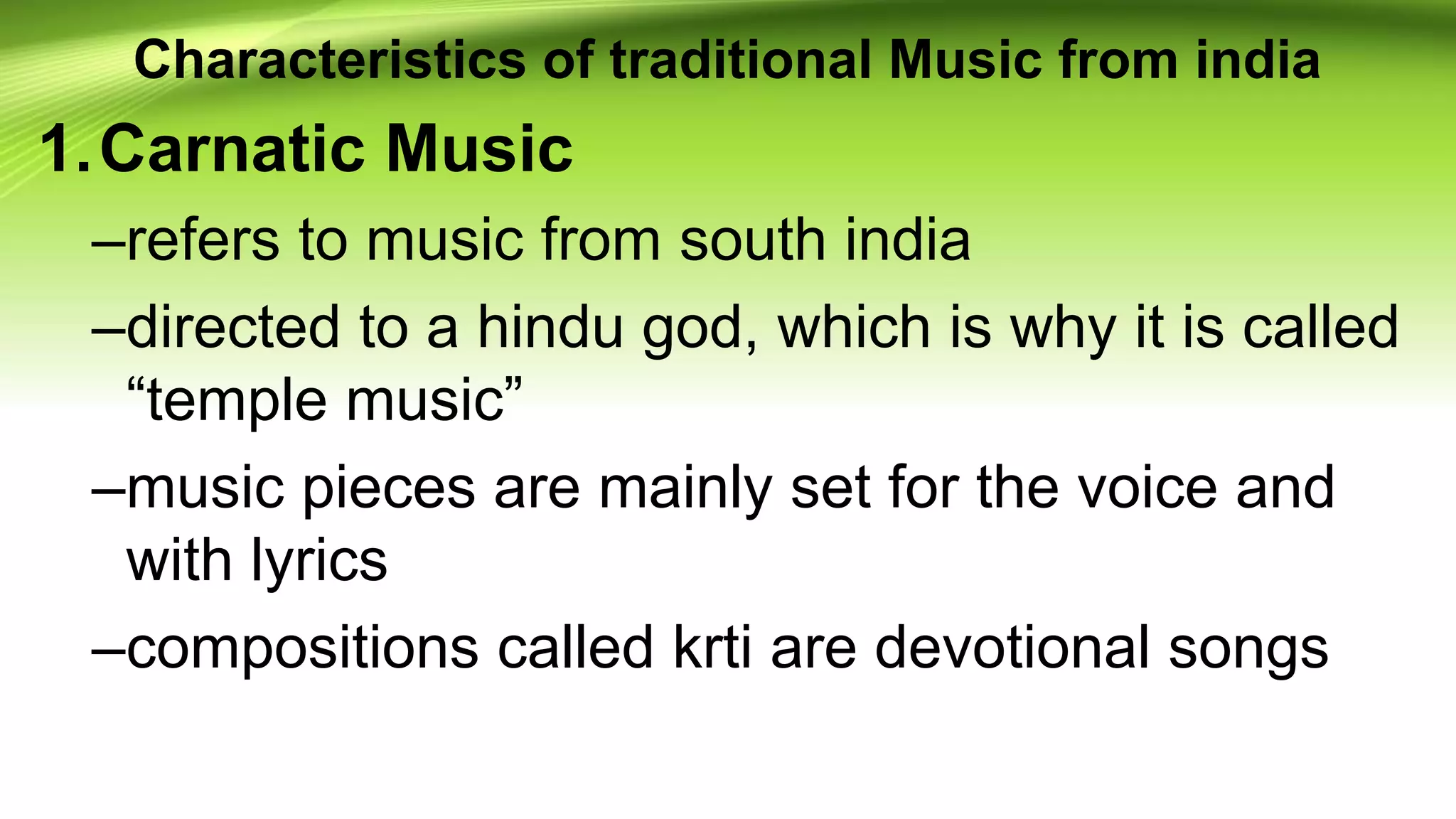 Music of india (grade 8 mapeh music lesson) | PPTX | Music | Entertainment