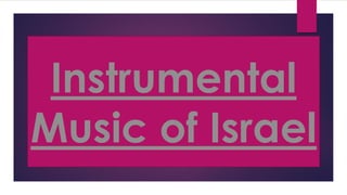 music of Israel for grade 8 3rd quarter. | PDF