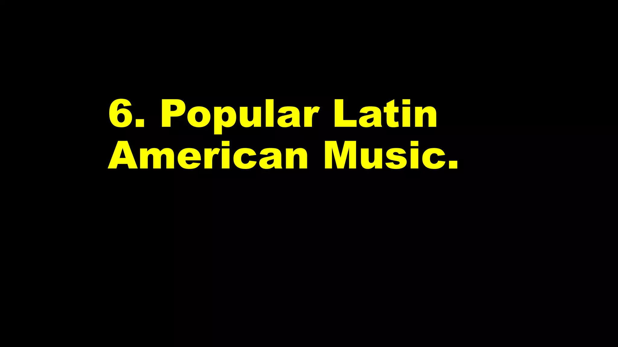 Music of Latin america | PPTX