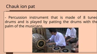 Viocal and Instrumental Music of Malaysia and Myanmar.pptx