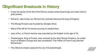 Breakouts in the Medieval Period (MAPEH) | PPTX