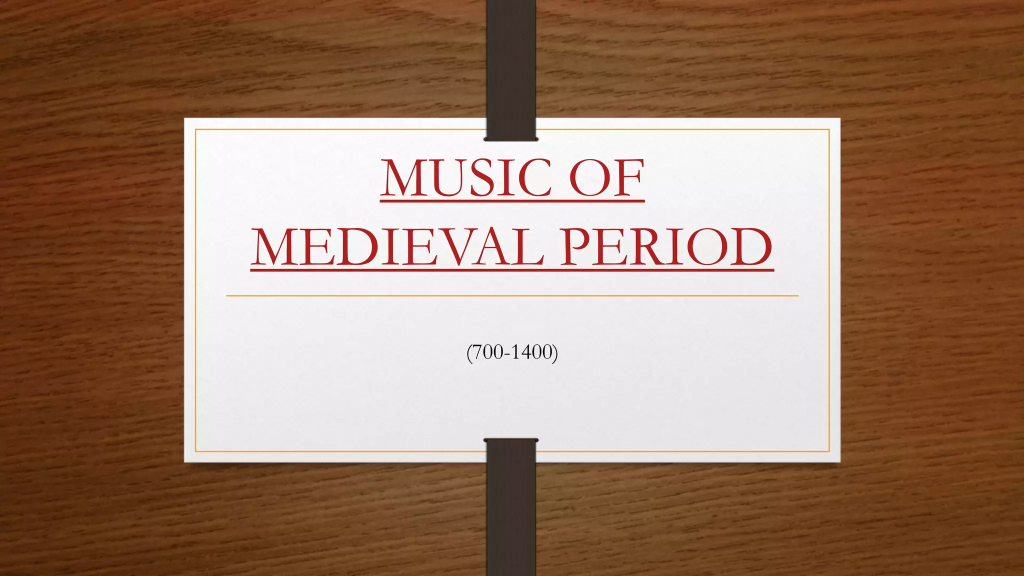 MUSIC OF MEDIEVAL PERIOD.pptx