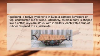 Music of Mindanaog7 week 1.pptx