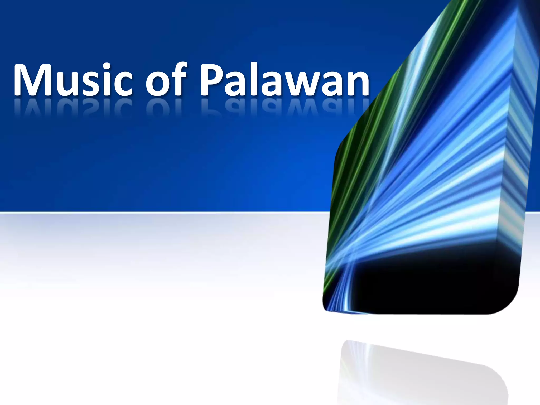 Music of palawan | PPTX