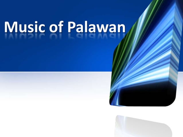 Music of palawan | PPTX