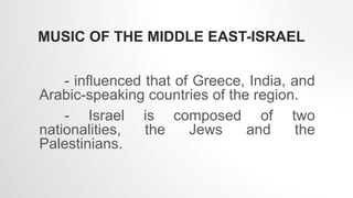 Music Of South Asia and Middle East.pptx