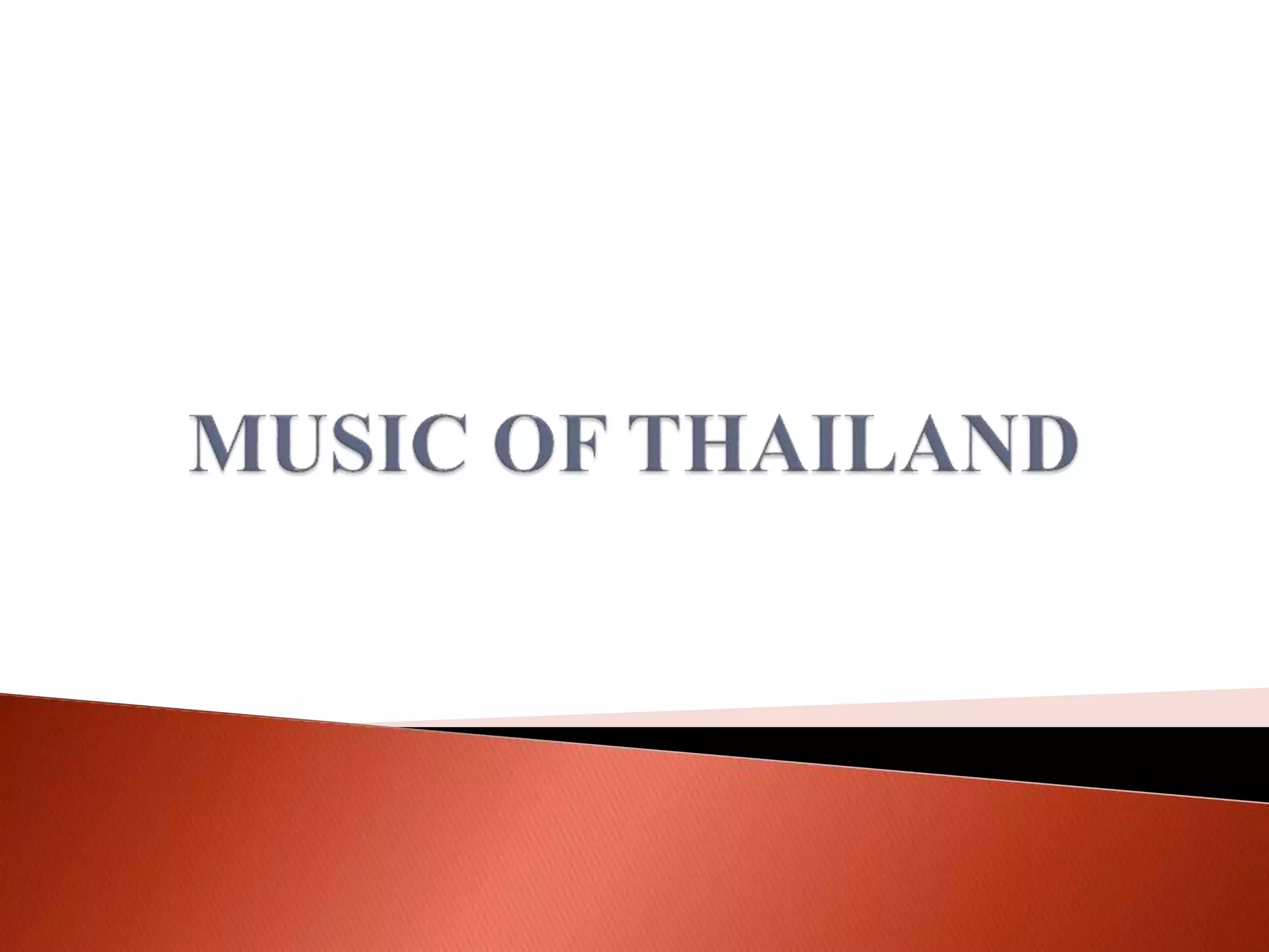 MUSIC OF THAILAND.pptx
