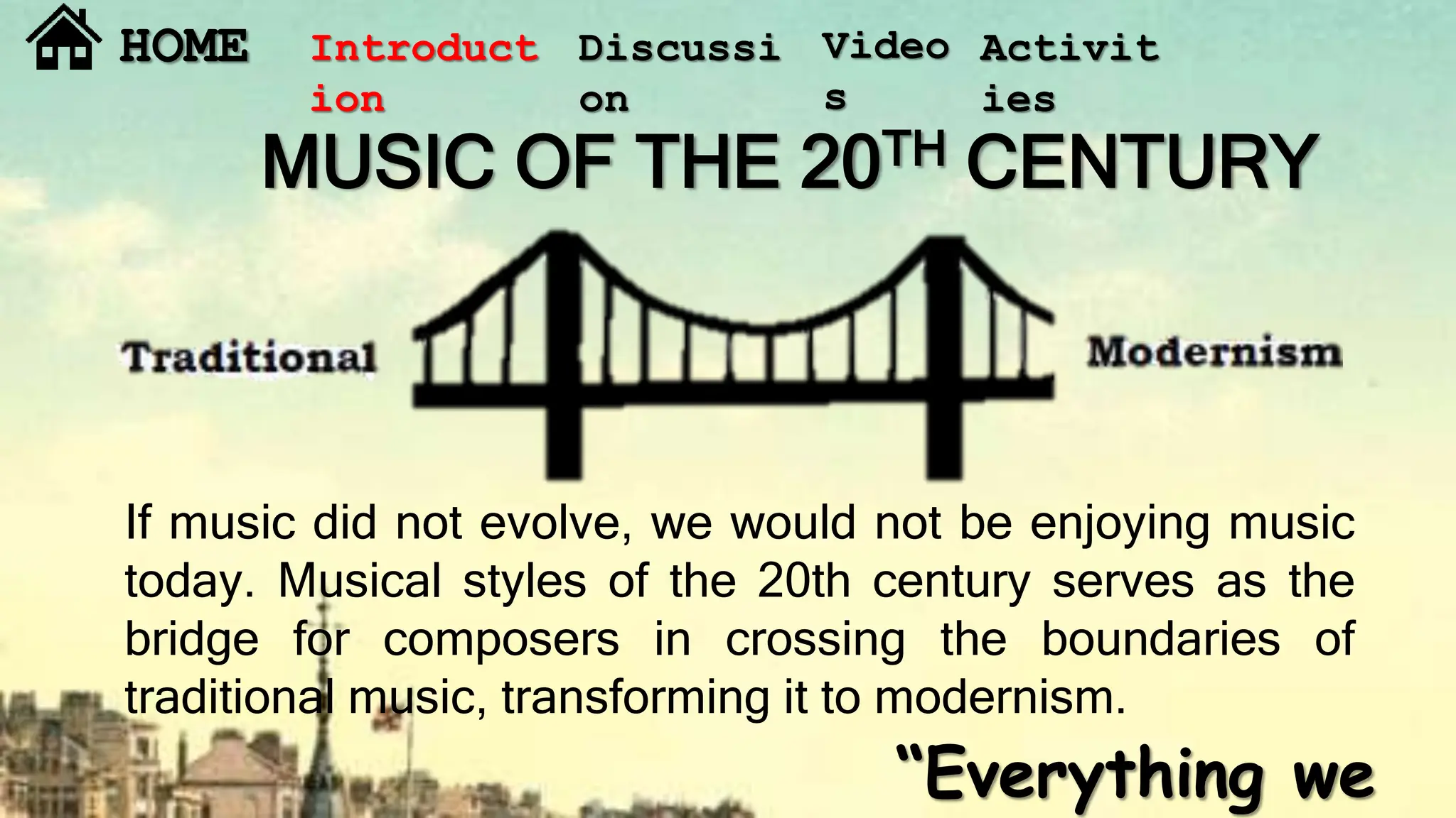 MUSIC OF THE 2OTH CENTURY.pptxgxxfhvfxfgjj | PPTX